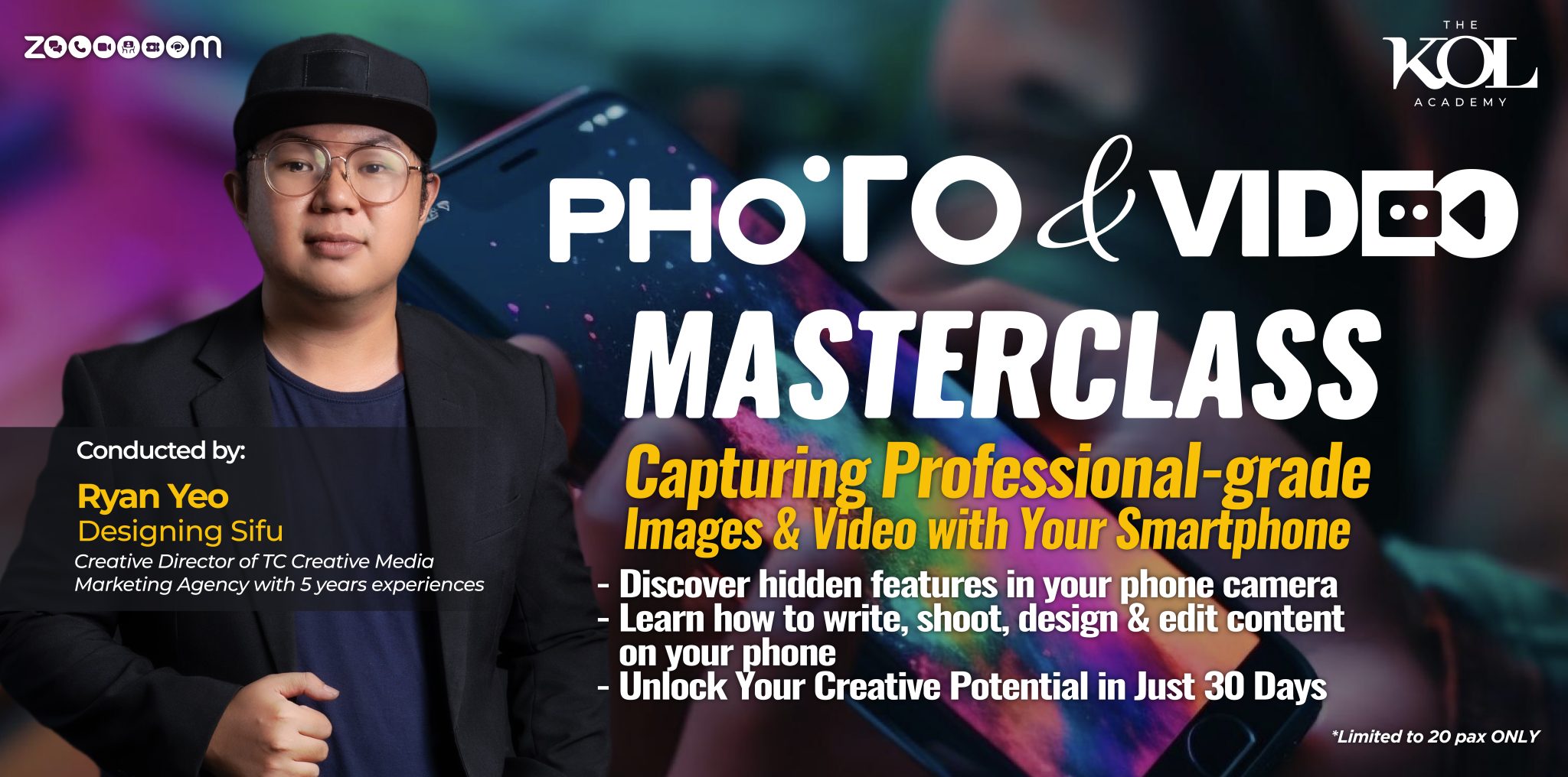 Photo & Video Master Class - THE KOL ACADEMY SDN. BHD.
